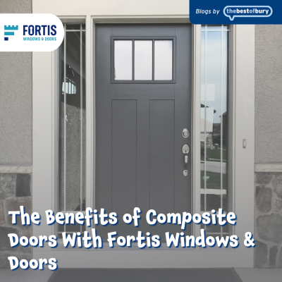 The Benefits of Composite Doors With Fortis Windows & Doors