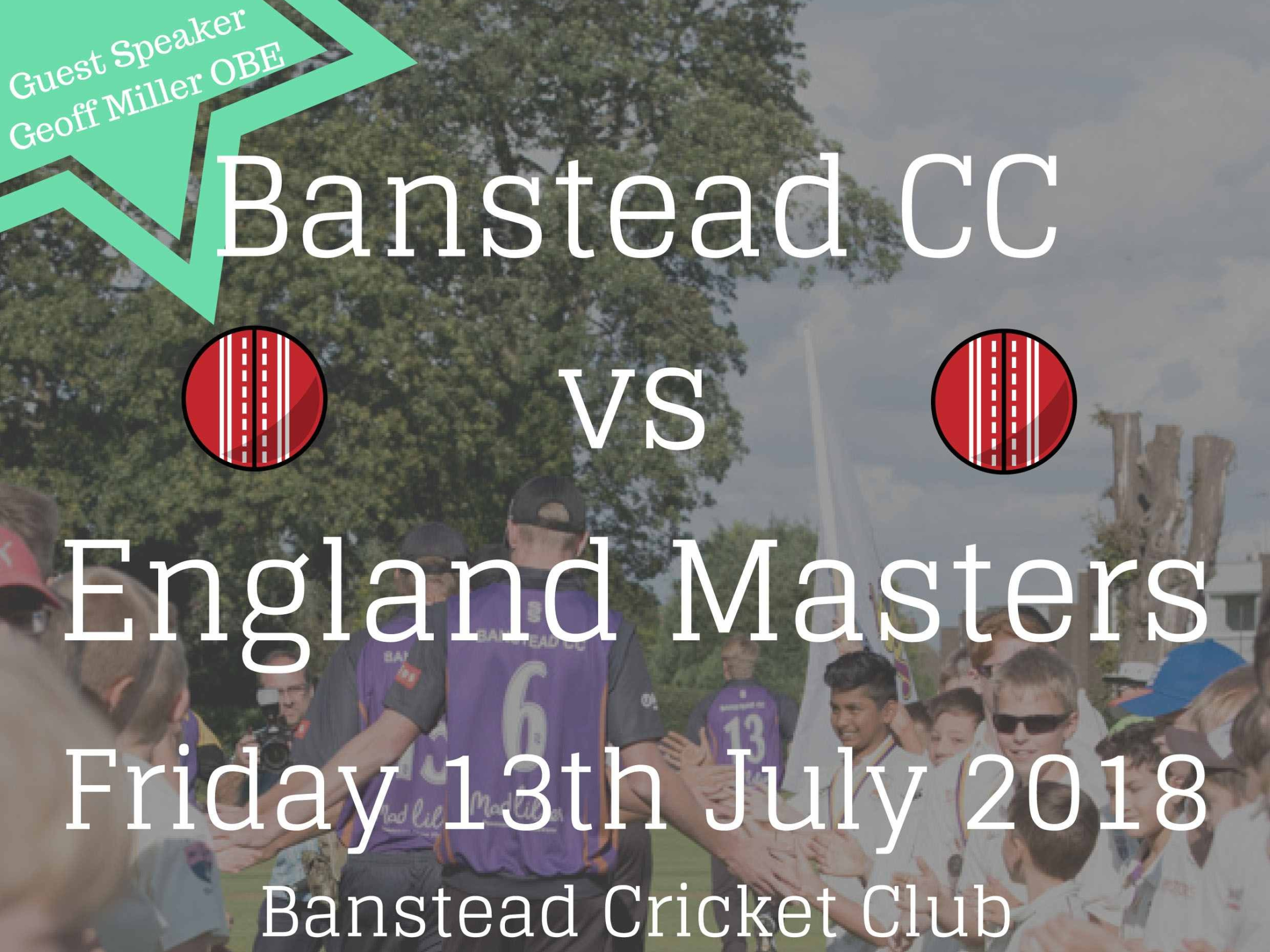 Banstead CC v England Masters – great day to entertain your customers ...